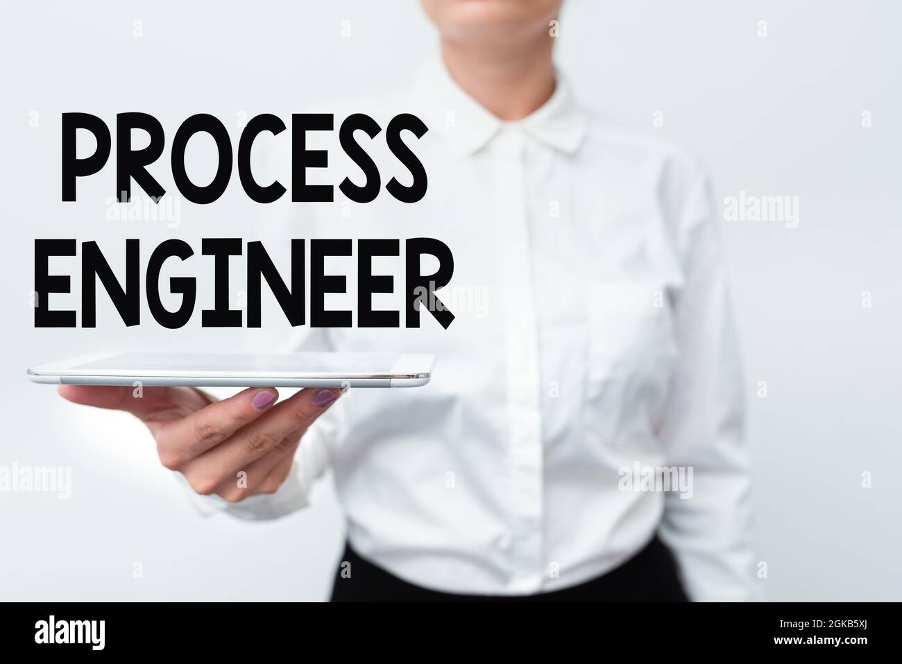 Sign displaying Process Engineer. Word for responsible for developing ...