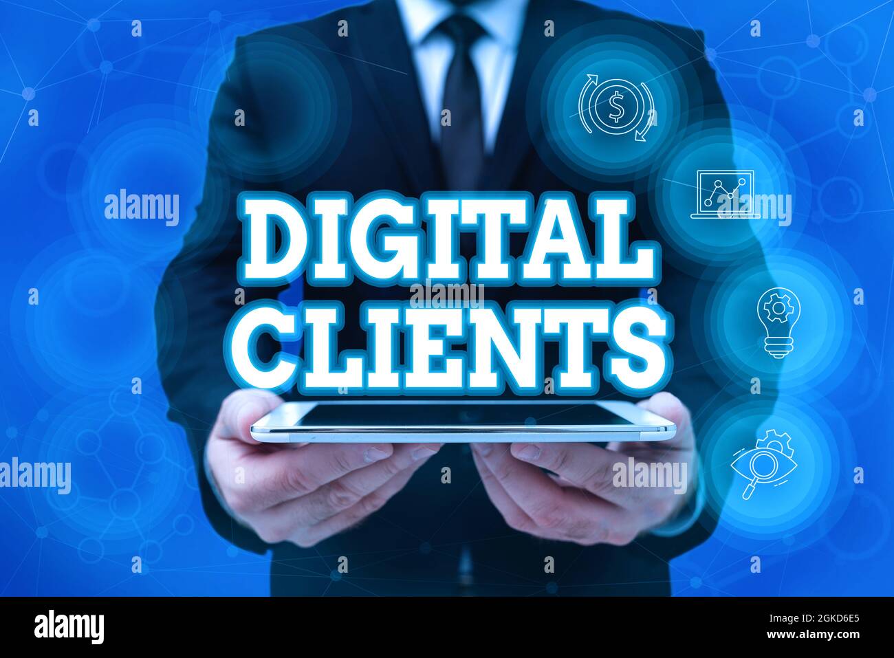 Sign displaying Digital Clients. Business idea use digital channels to ...