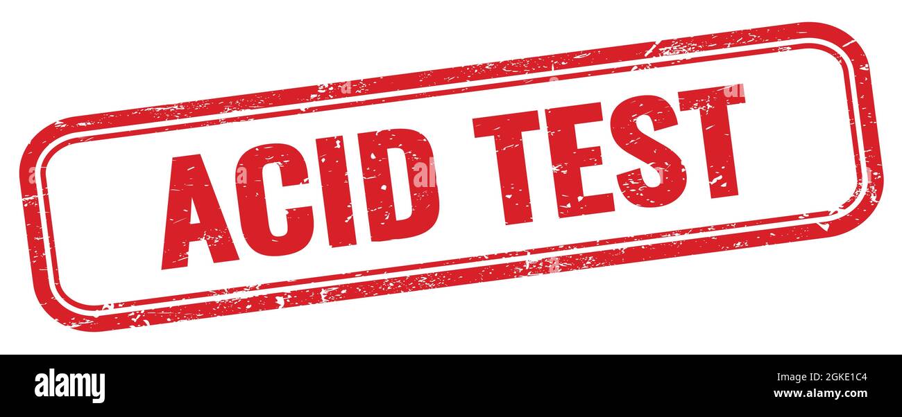 ACID TEST text on red grungy rectangle stamp Stock Photo - Alamy