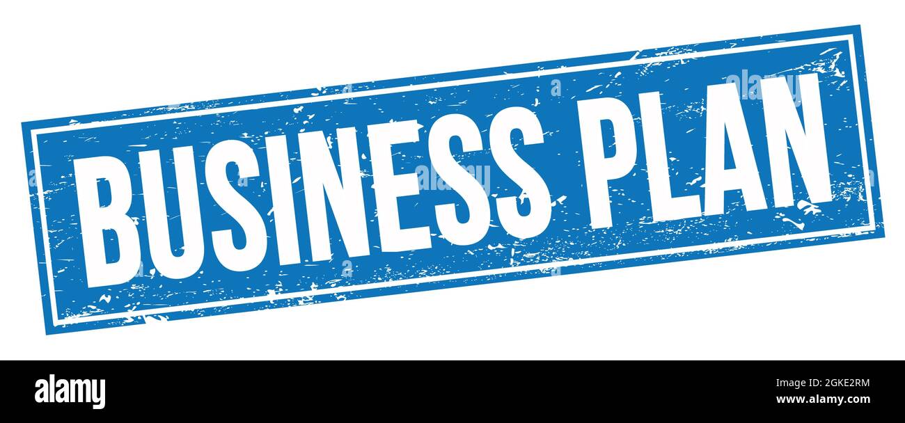 BUSINESS PLAN text on blue grungy rectangle stamp sign Stock Photo - Alamy