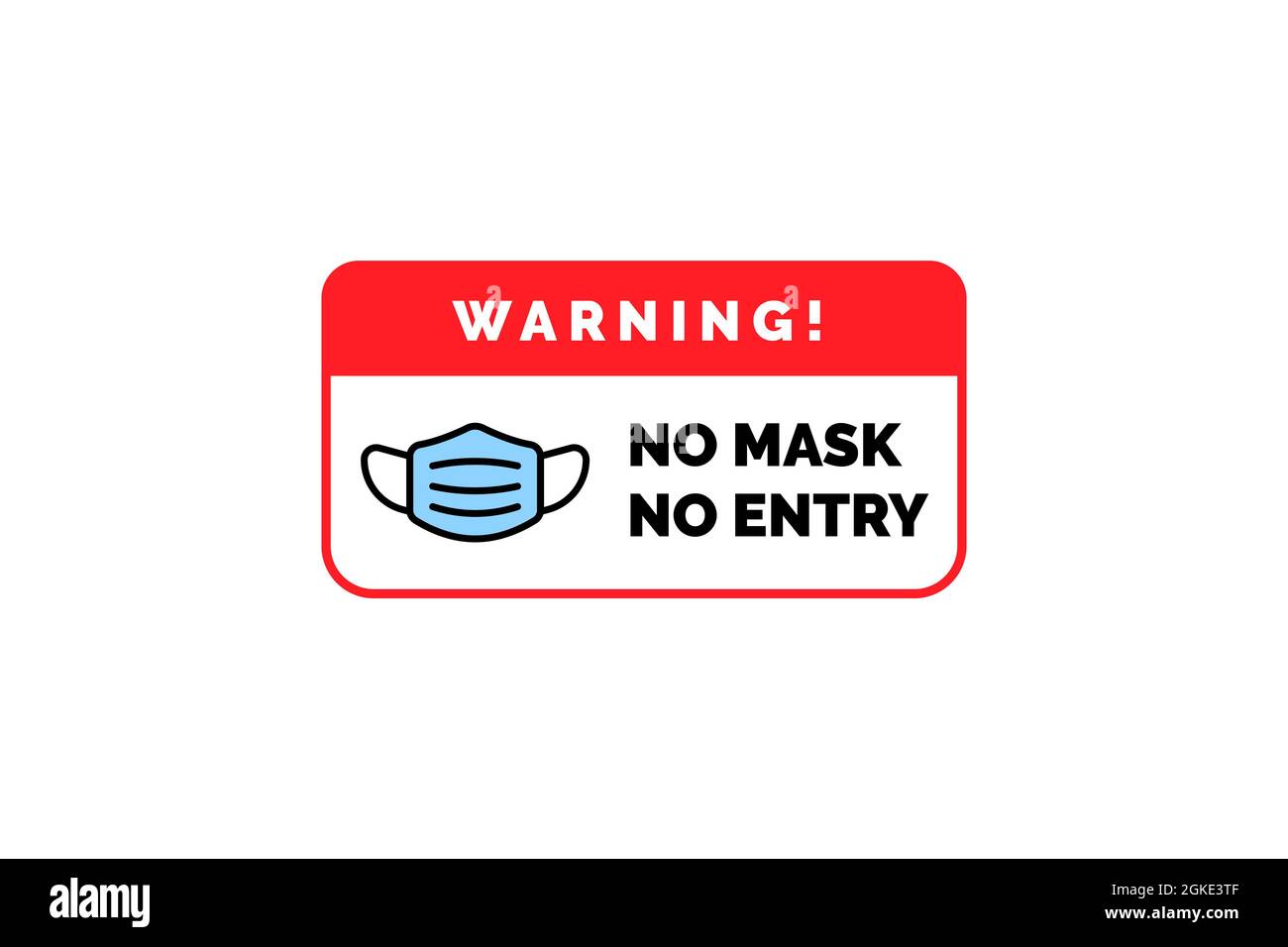 Face mask required warning prevention sign. No face mask no entry sign ...