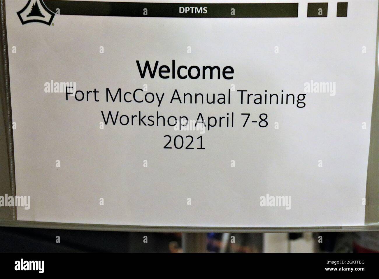 A sign that greets 23 service members attending the Fort McCoy ...