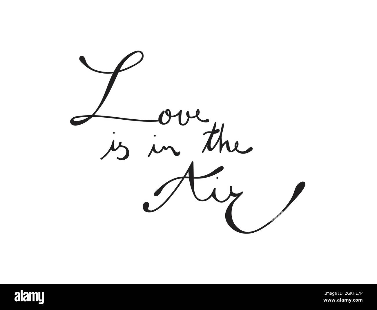 Love is in the air . Inspirational quote about happiness. Modern ...