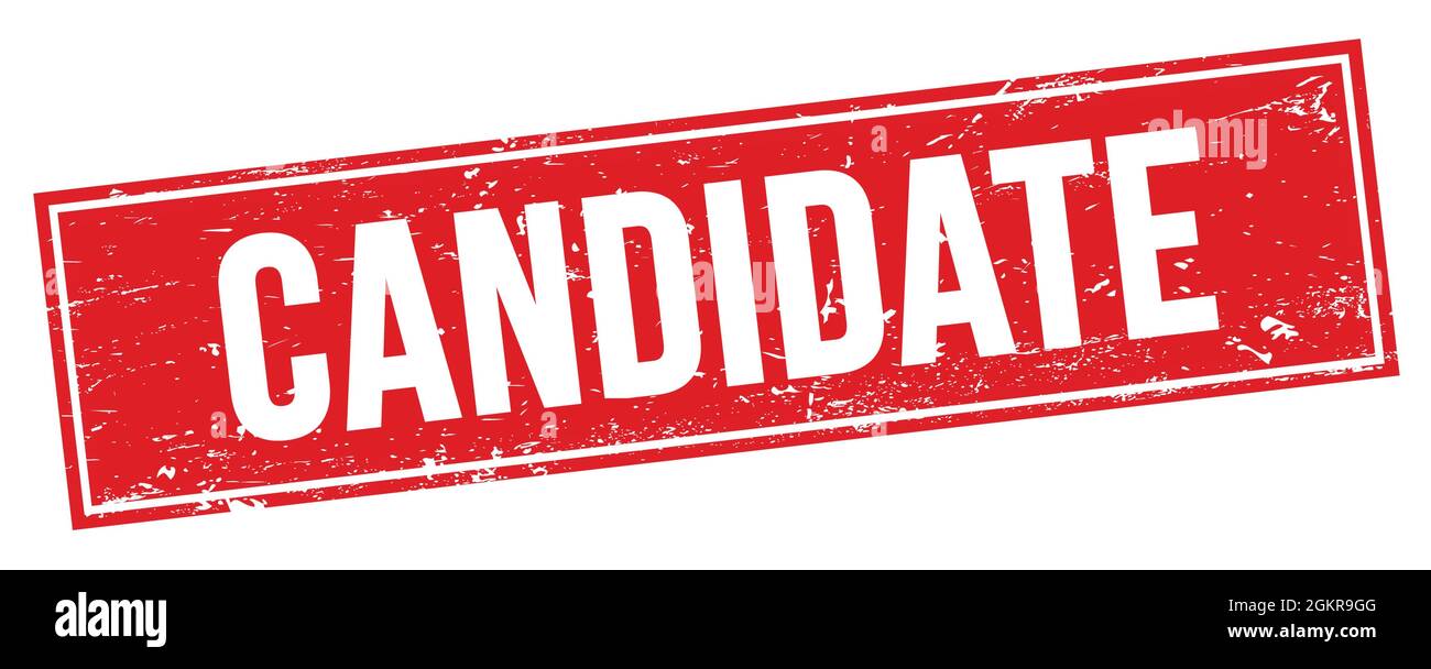 CANDIDATE text on red grungy rectangle stamp sign Stock Photo - Alamy