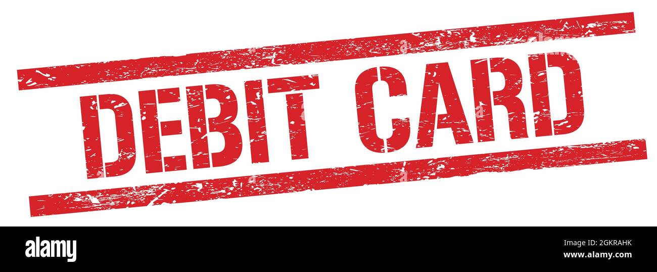DEBIT CARD text on red grungy rectangle stamp sign Stock Photo - Alamy
