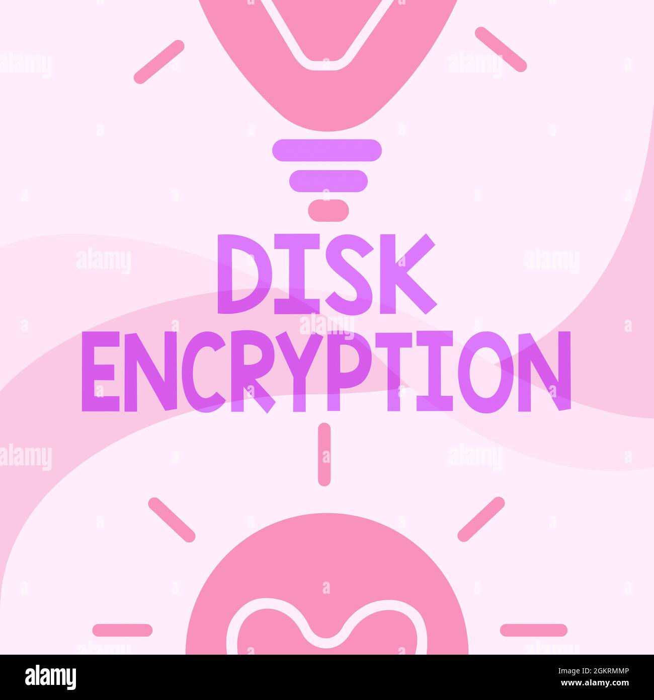 Hand writing sign Disk Encryption. Business approach the security mechanism used to protect data ...