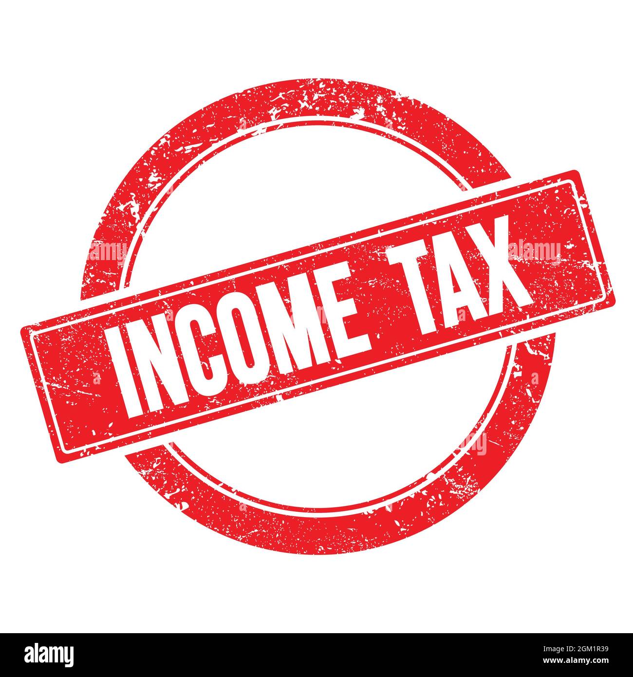 Income tax red grungy hi-res stock photography and images - Alamy