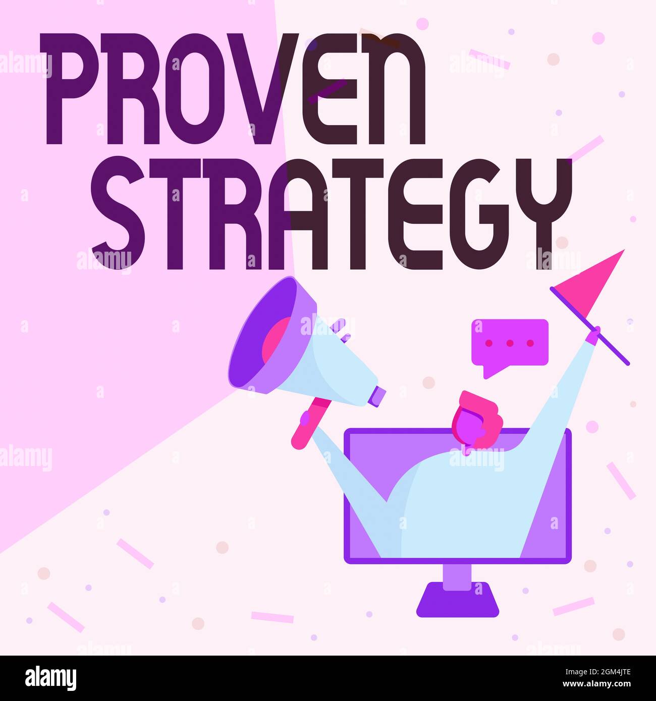 Text caption presenting Proven Strategy. Word for Confirmed approach or ...