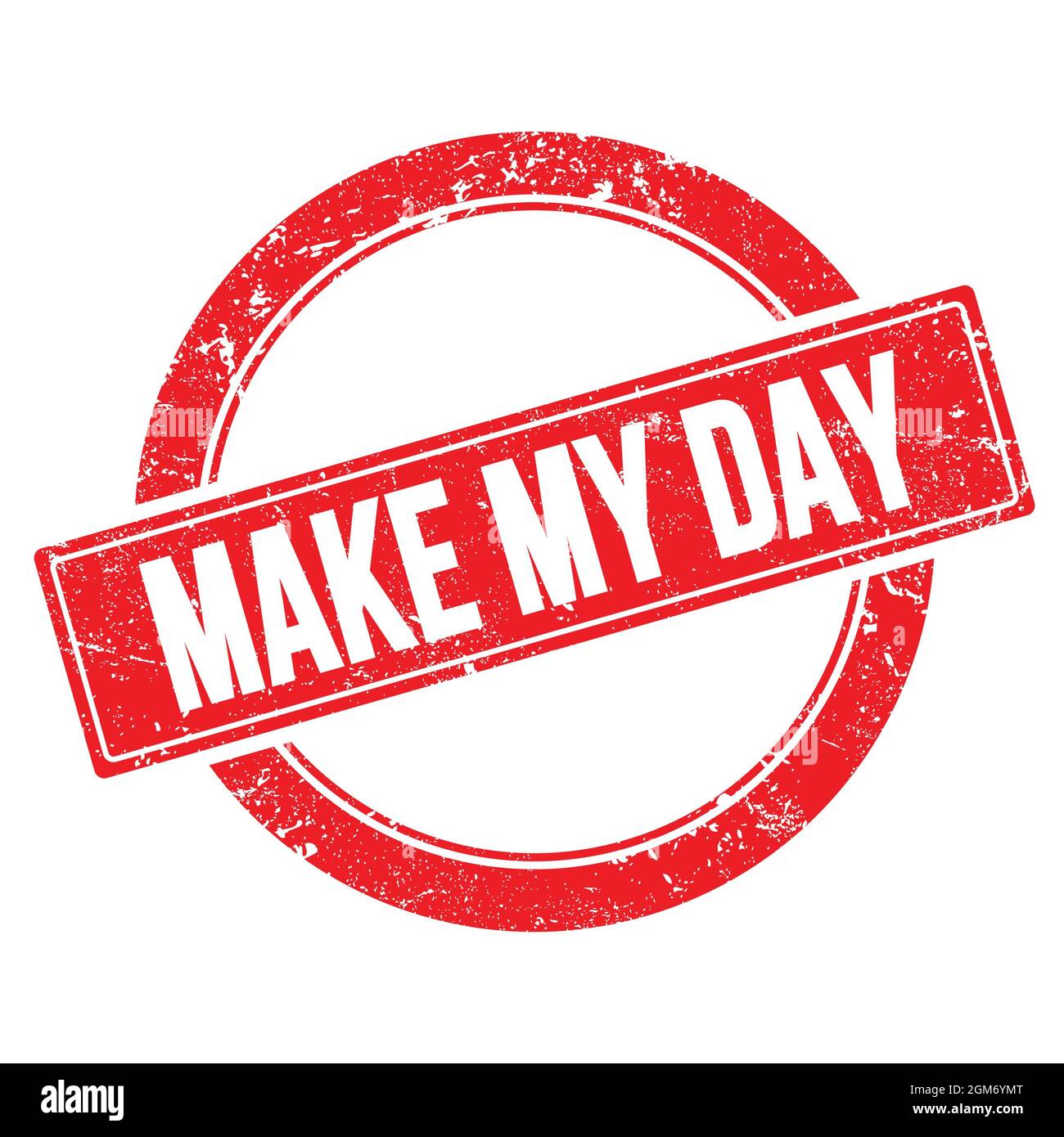 Make my day stamp hi-res stock photography and images - Alamy