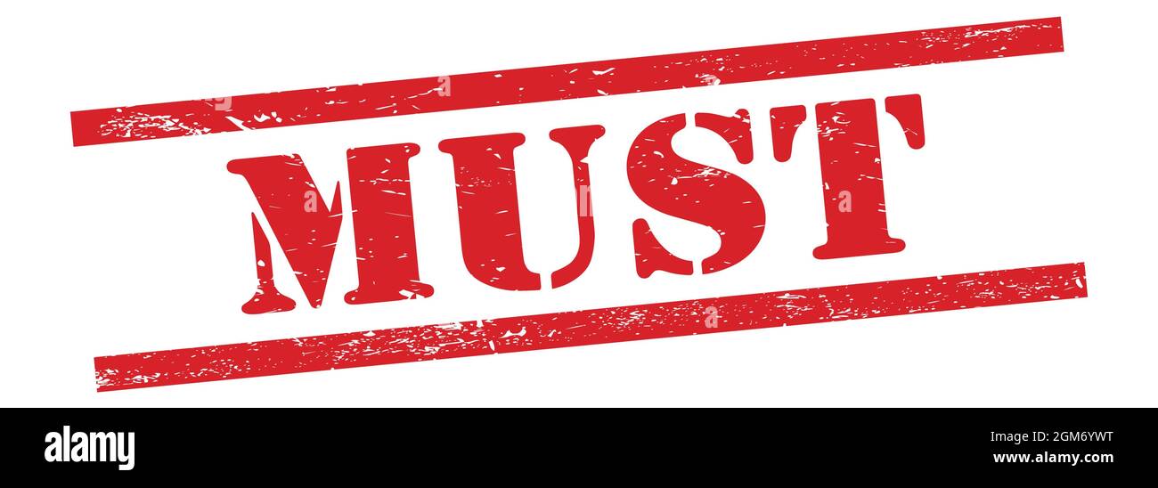 MUST text on red grungy vintage rubber stamp Stock Photo - Alamy