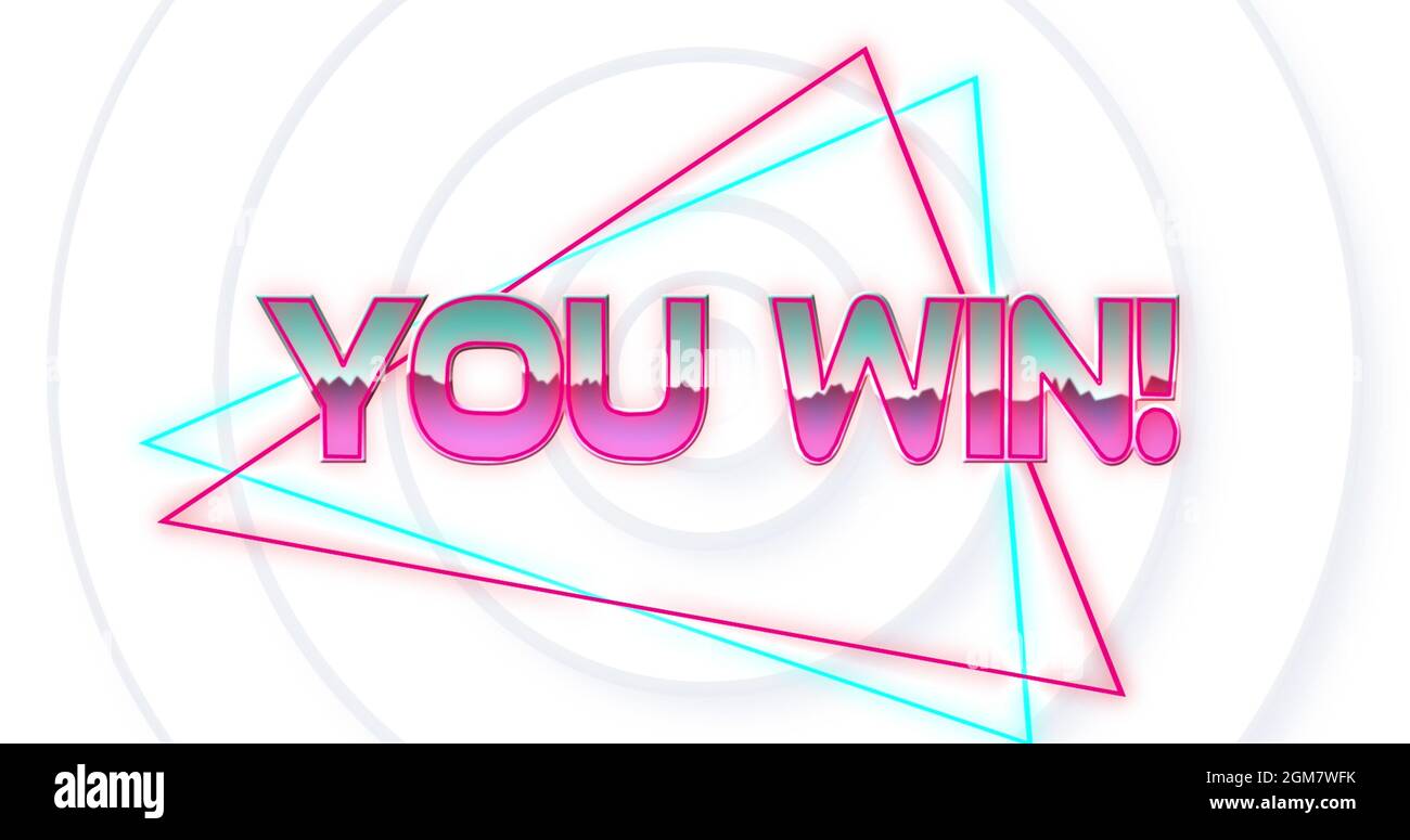 Digital image of you win text over neon triangle shapes against white ...