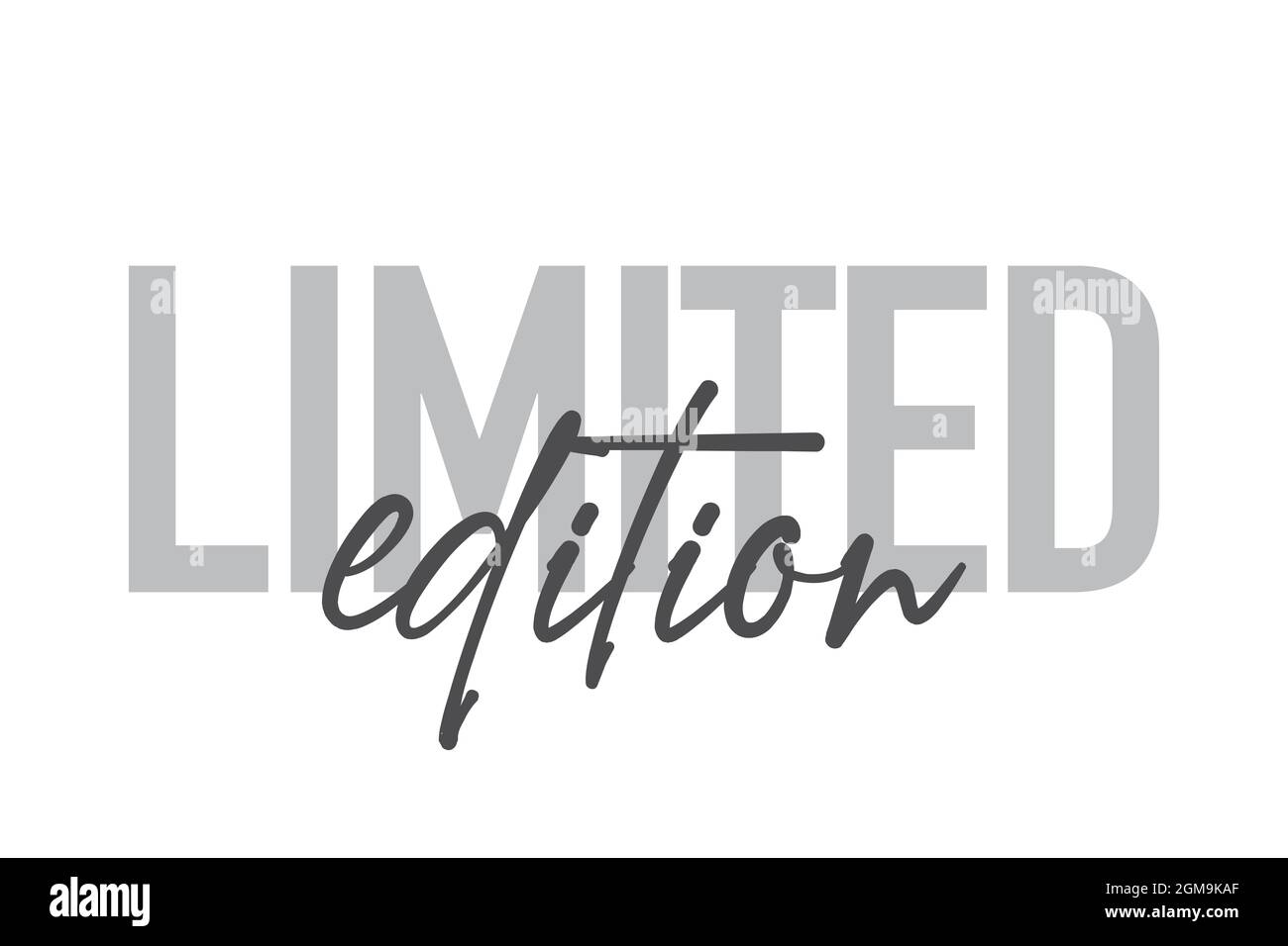 Modern, simple, minimal typographic design of a saying "Limited Edition ...
