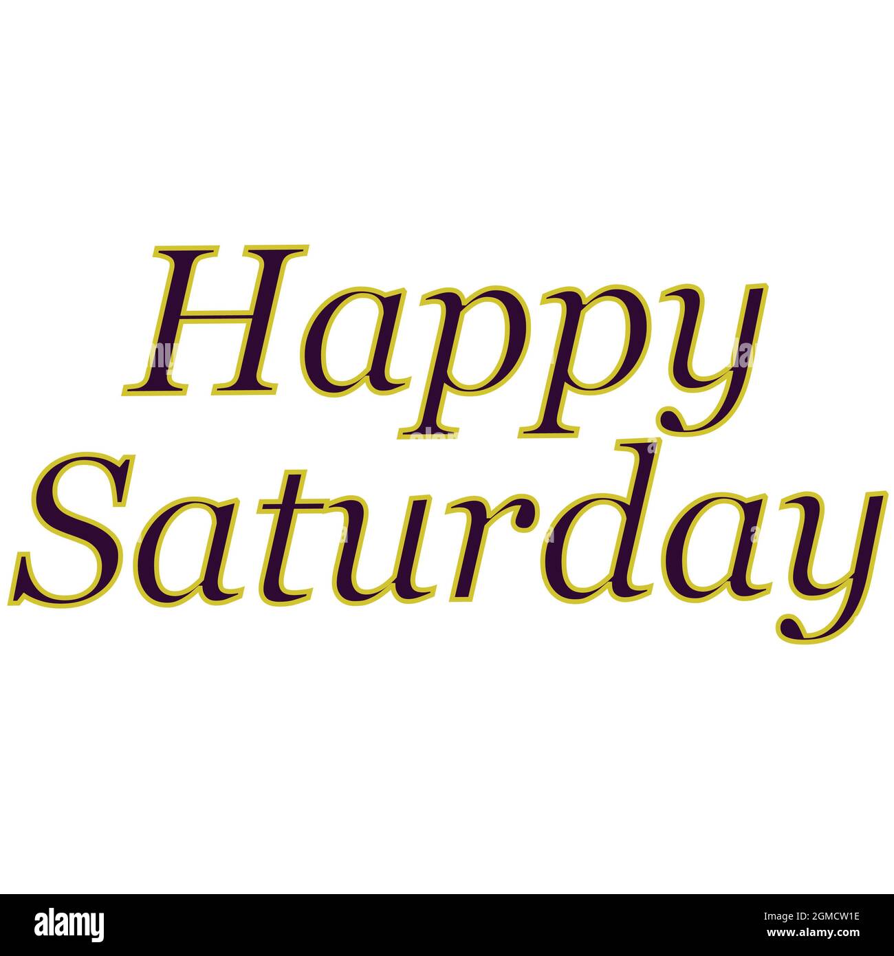 Happy Saturday text isolated on white - illustration Stock Photo - Alamy