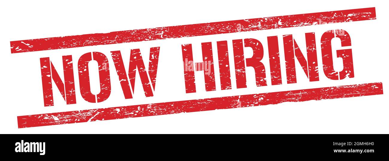 NOW HIRING text on red grungy rectangle stamp sign Stock Photo - Alamy