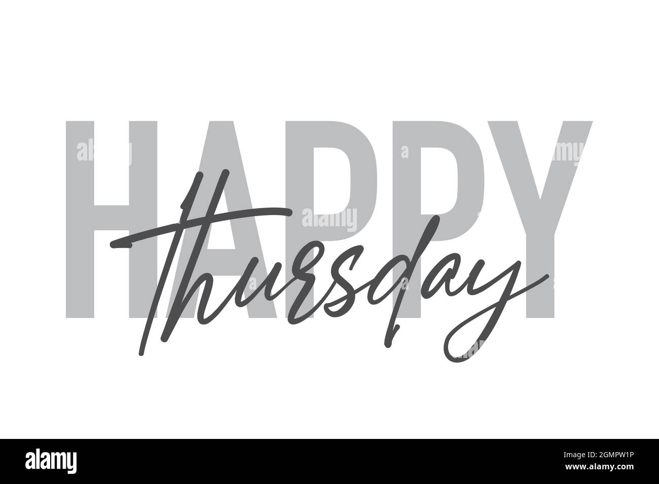 Modern, simple, minimal typographic design of a saying "Happy Thursday ...