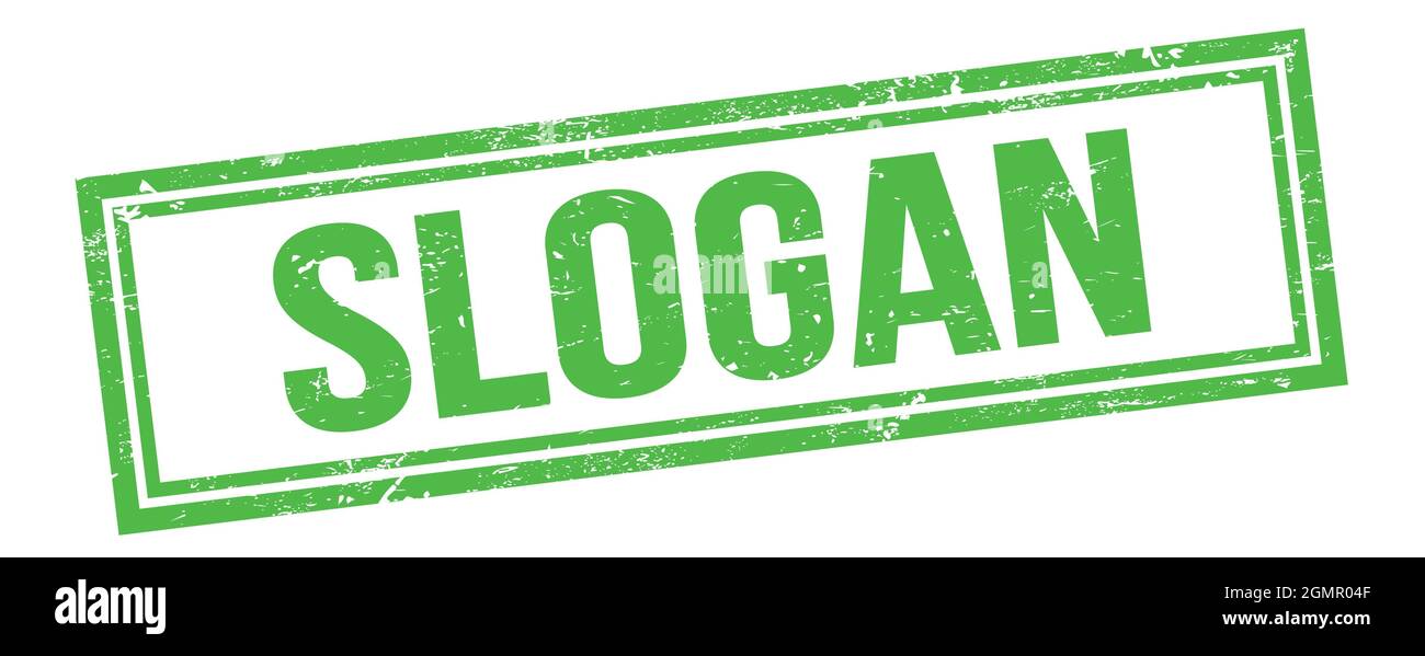 SLOGAN text on green grungy vintage rectangle stamp Stock Photo - Alamy