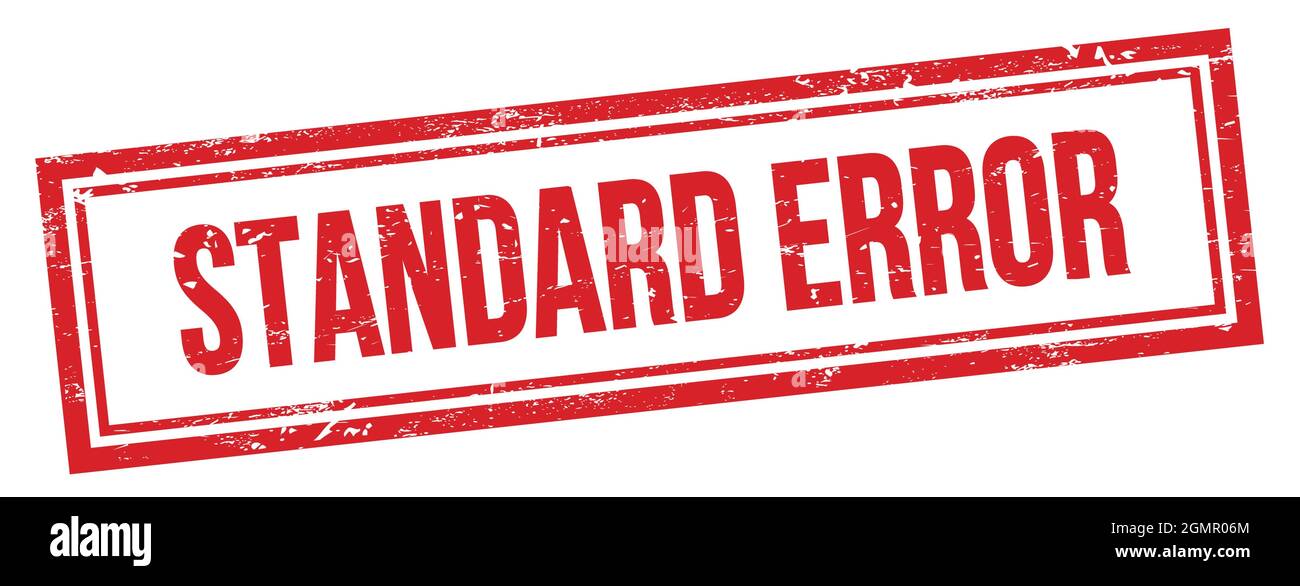 STANDARD ERROR text on red grungy vintage rectangle stamp Stock Photo ...