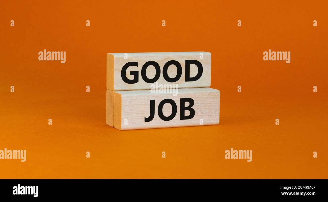 Good job symbol. Concept words 'good job' on wooden blocks on a ...