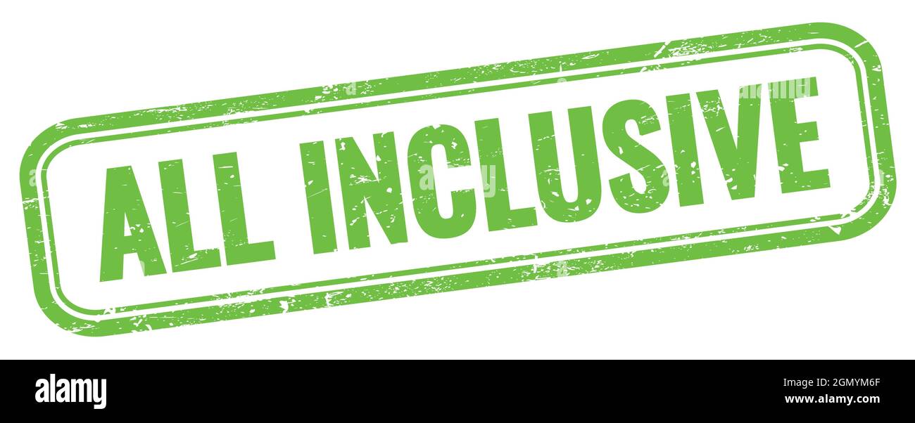 ALL INCLUSIVE text on green grungy vintage rectangle stamp Stock Photo ...