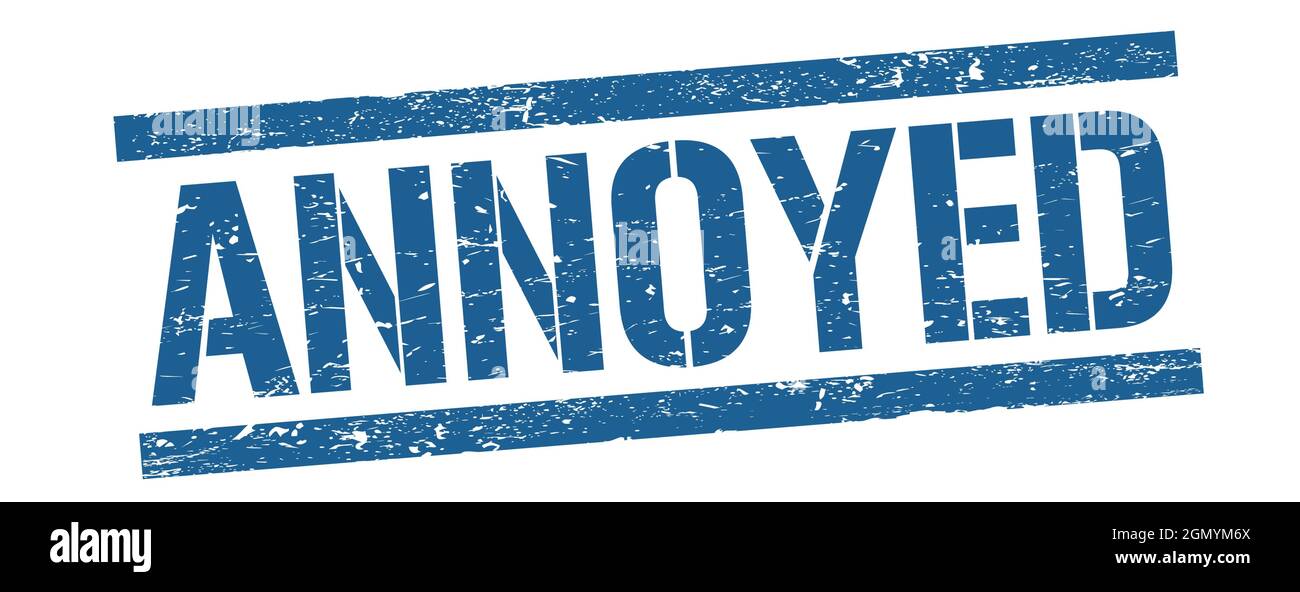 ANNOYED text on blue grungy lines stamp sign Stock Photo - Alamy