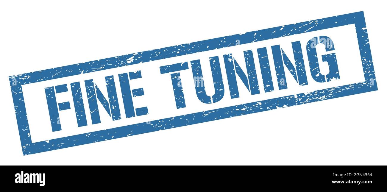 FINE TUNING blue grungy rectangle stamp sign Stock Photo - Alamy