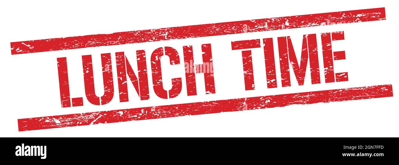 LUNCH TIME text on red grungy rectangle stamp sign Stock Photo - Alamy