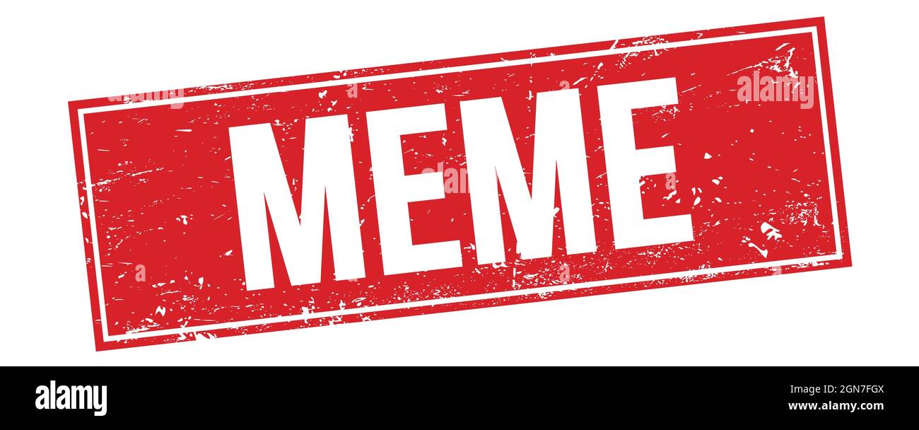 MEME text on red grungy rectangle stamp sign Stock Photo - Alamy