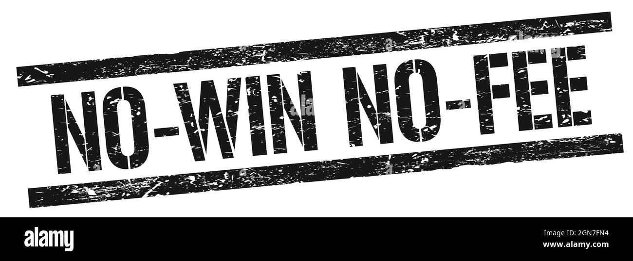 NO-WIN NO-FEE text on black grungy rectangle stamp sign Stock Photo - Alamy