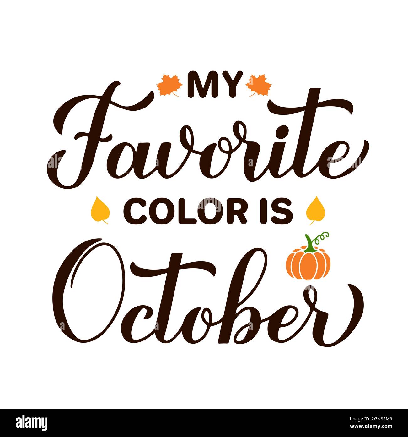 My favorite color is October. Funny fall quote lettering. Vector ...