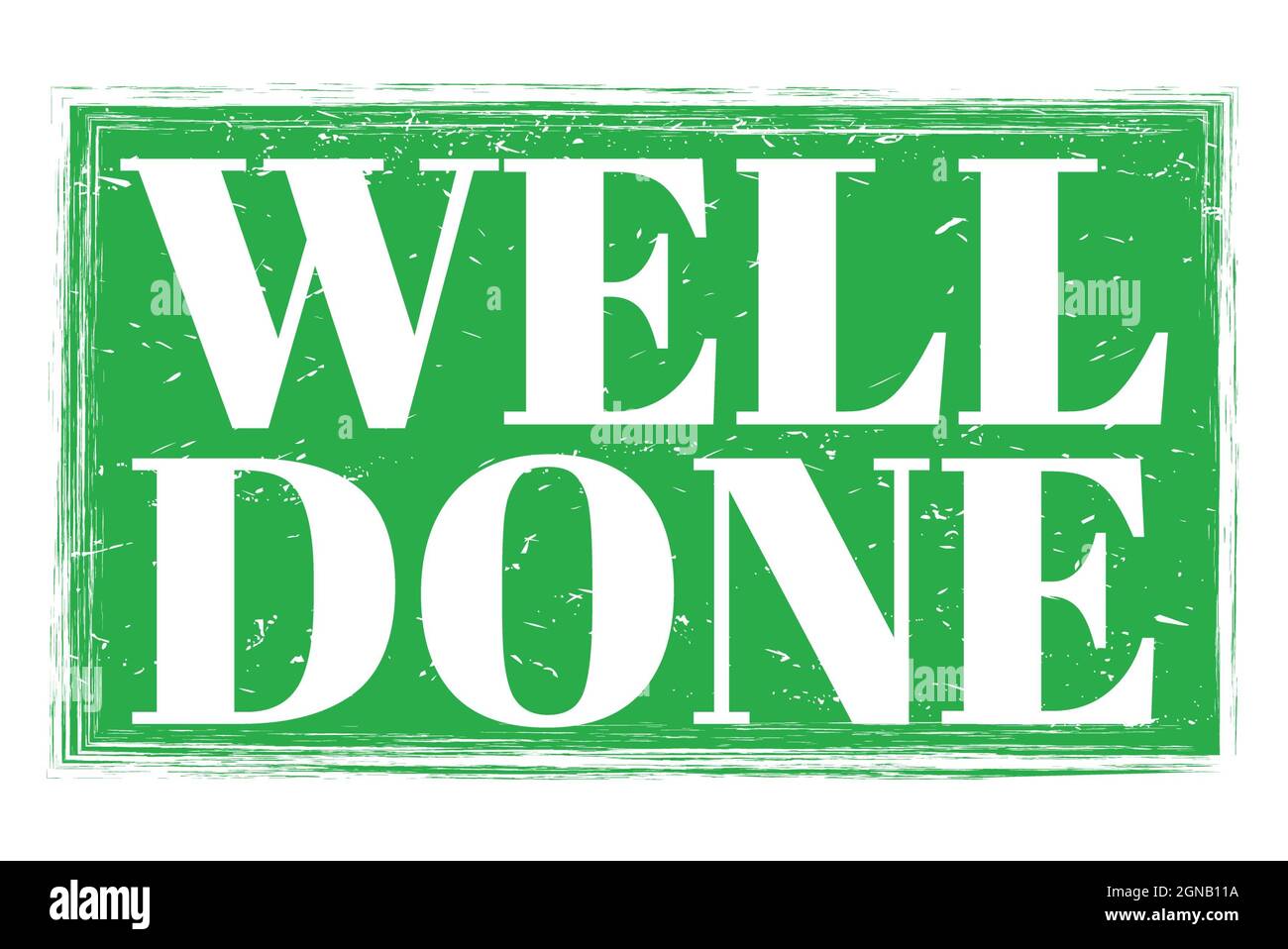 WELL DONE, words written on green grungy stamp sign Stock Photo - Alamy