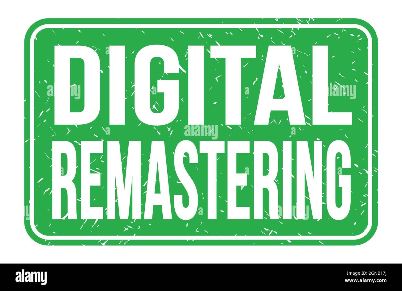 DIGITAL REMASTERING, words written on green rectangle stamp sign Stock ...