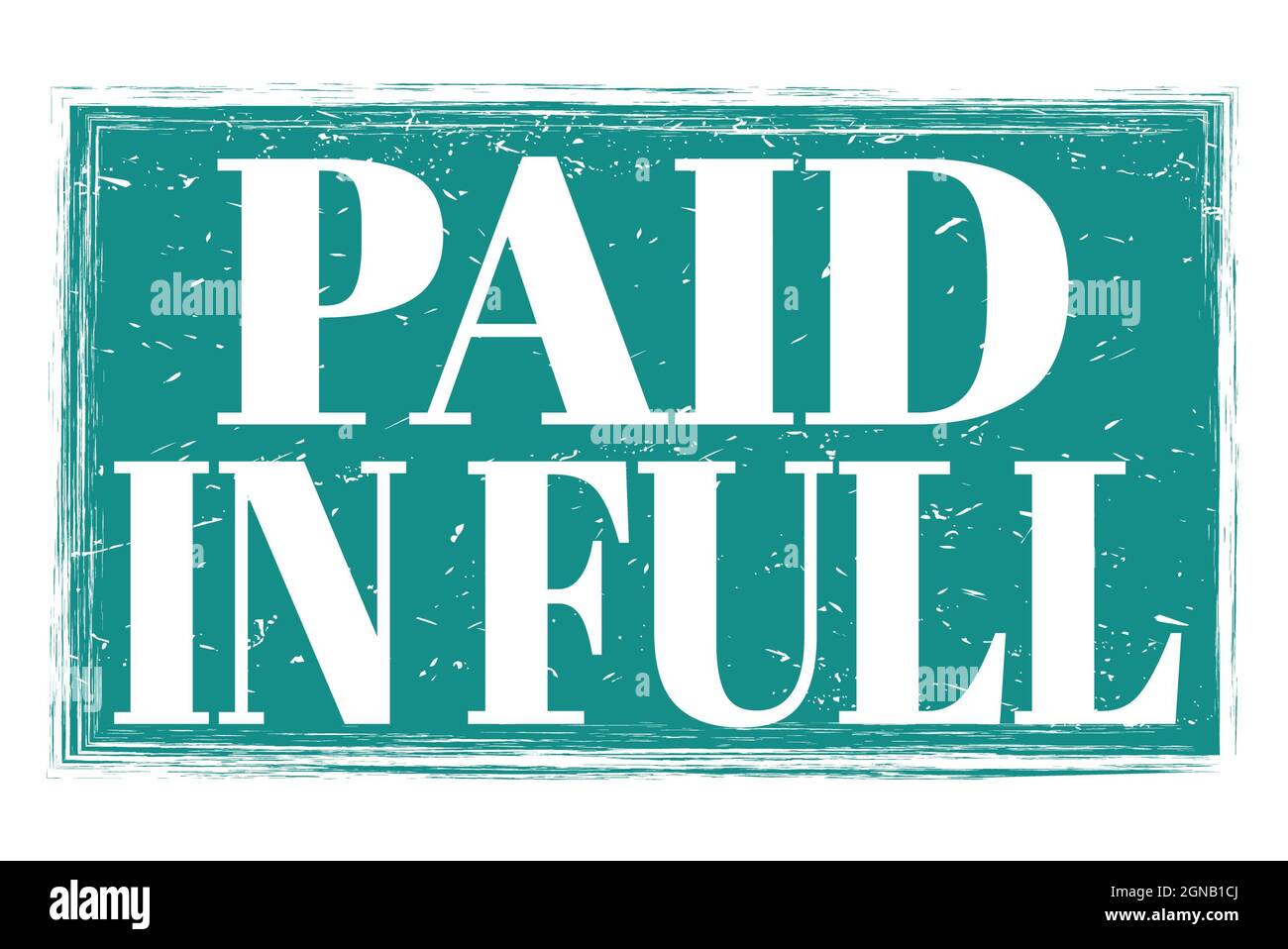 PAID IN FULL, words written on blue grungy stamp sign Stock Photo - Alamy