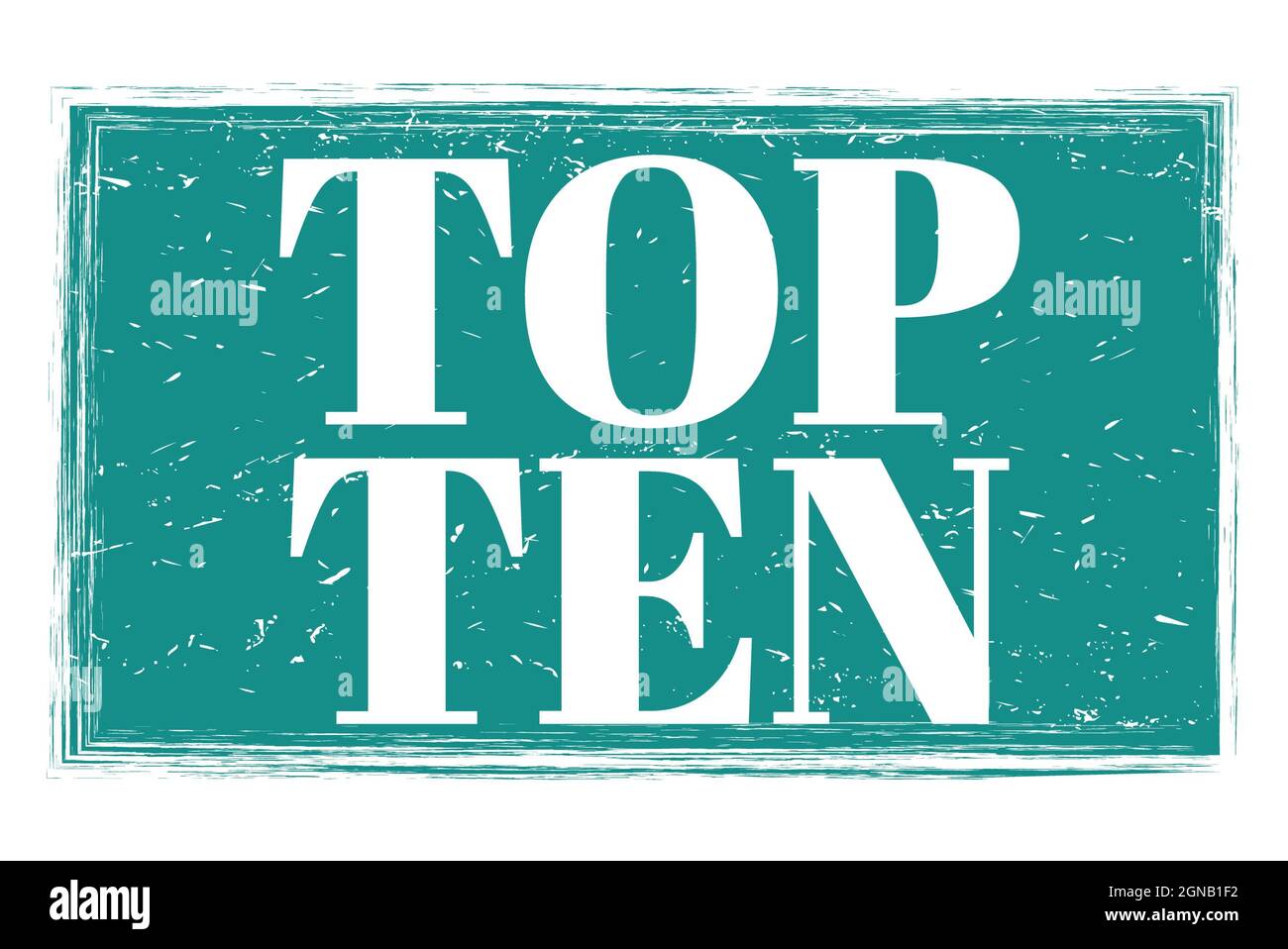 TOP TEN, words written on blue grungy stamp sign Stock Photo - Alamy