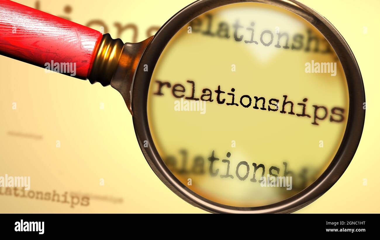 Relationships and a magnifying glass on English word Relationships to ...