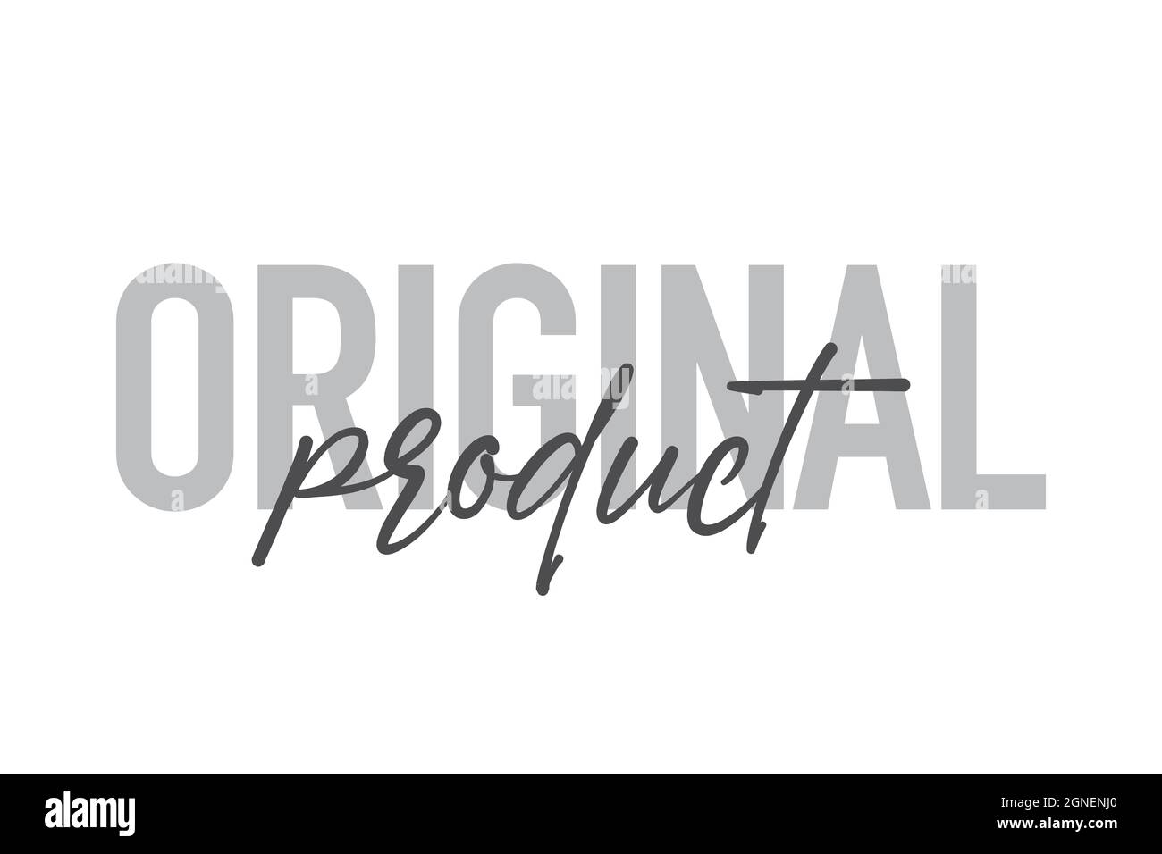 Modern, simple, minimal typographic design of a saying "Original ...