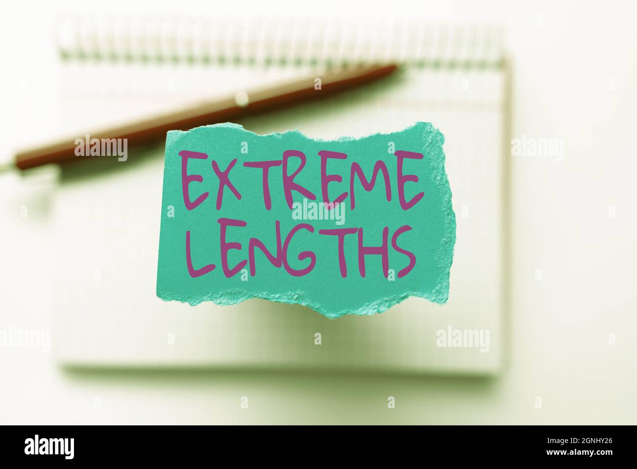 Conceptual caption Extreme Lengths. Business approach Make a great or ...