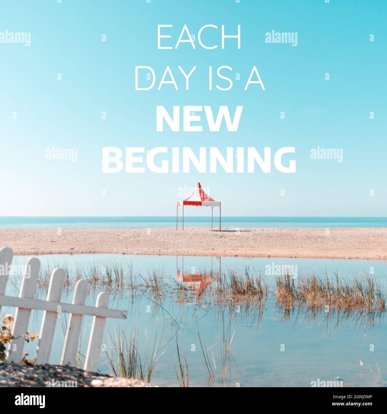 Inspirational and motivational quote. Each day is a new beginning ...