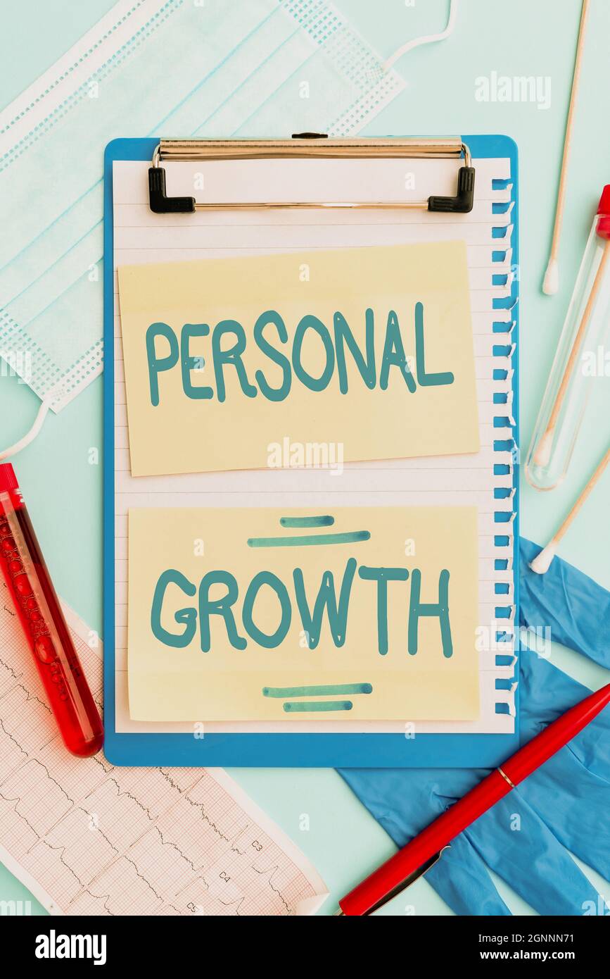 Sign displaying Personal Growth. Internet Concept improve develop your ...