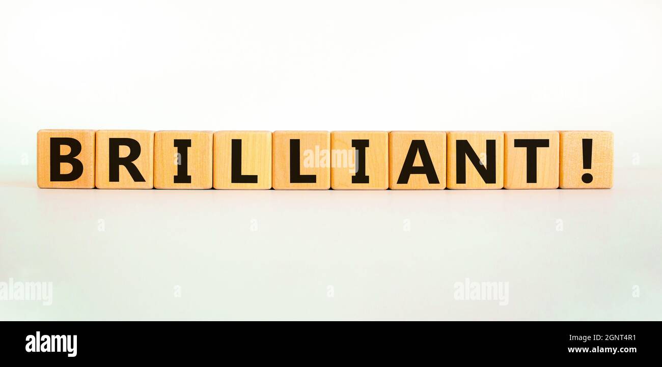 Brilliant symbol. The word brilliant on wooden cubes. Beautiful white ...