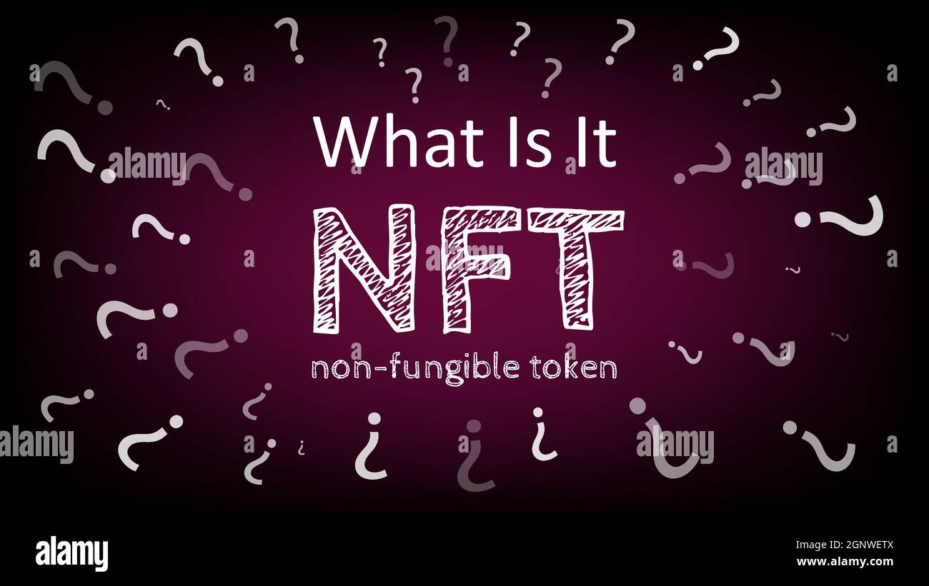 What is it NFT non fungible token with question marks around text on ...