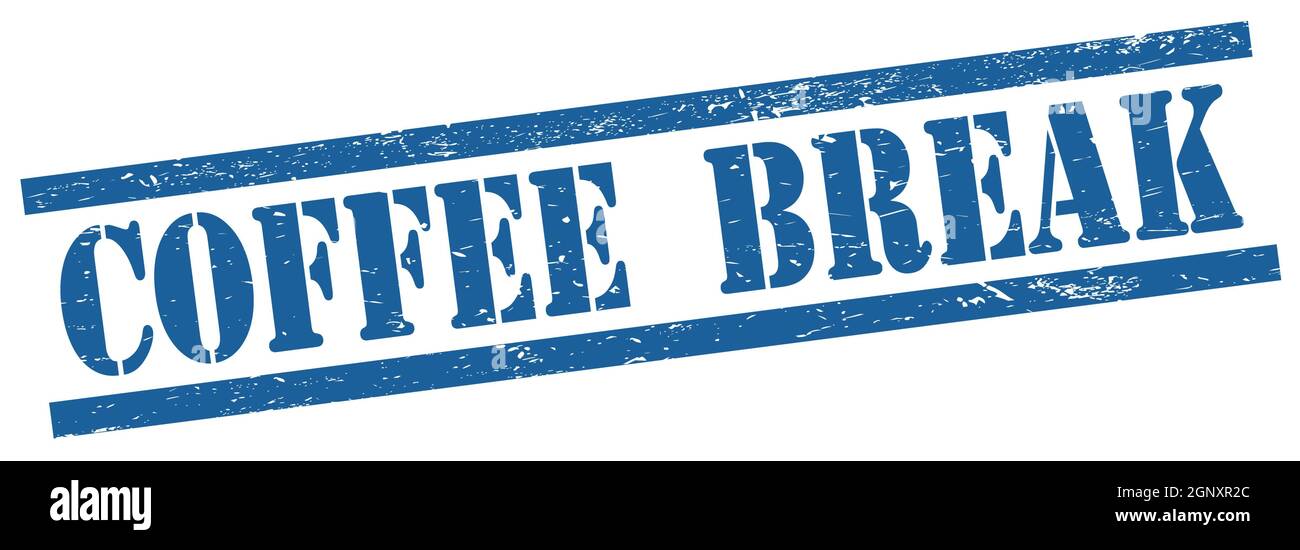 COFFEE BREAK text on blue grungy rectangle vintage stamp Stock Photo ...