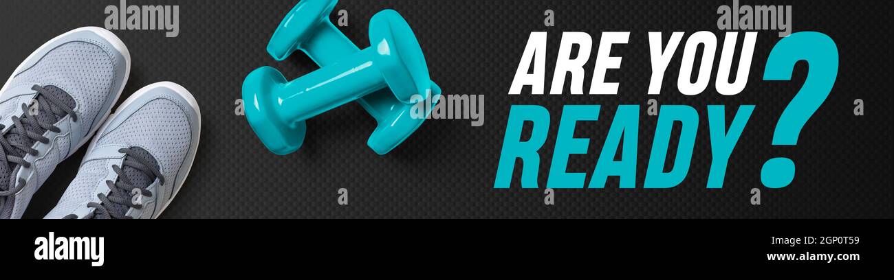 Motivational fitness header - Are you ready Stock Photo - Alamy
