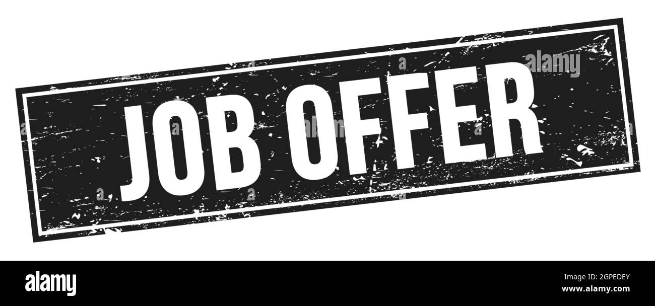 JOB OFFER text on black grungy rectangle stamp sign Stock Photo - Alamy