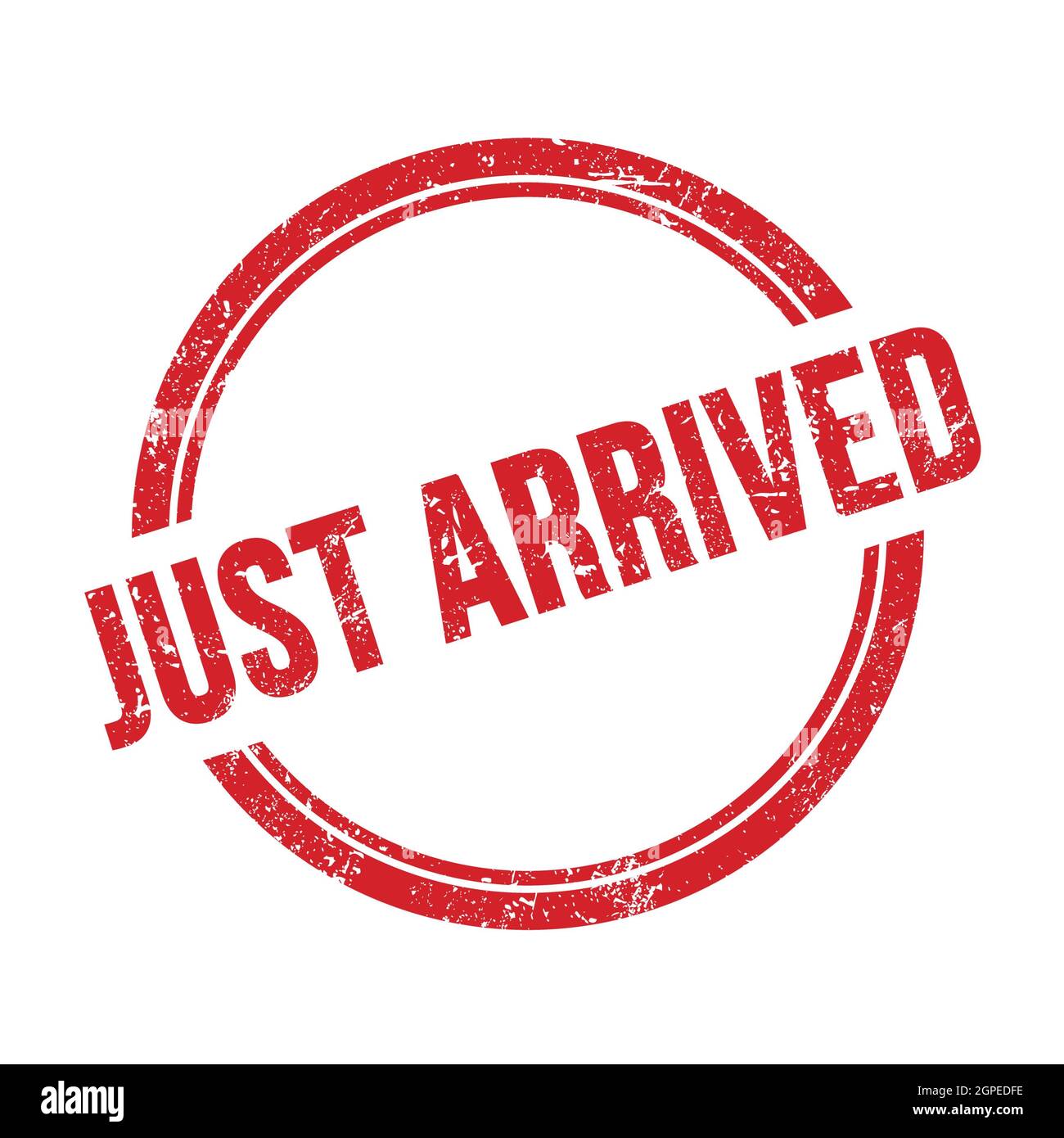 JUST ARRIVED text written on red grungy vintage round stamp Stock Photo ...