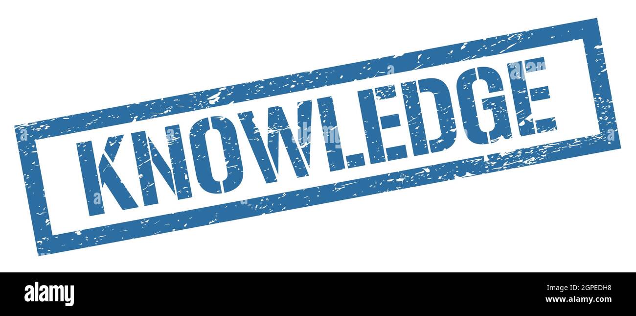 KNOWLEDGE blue grungy rectangle stamp sign Stock Photo - Alamy