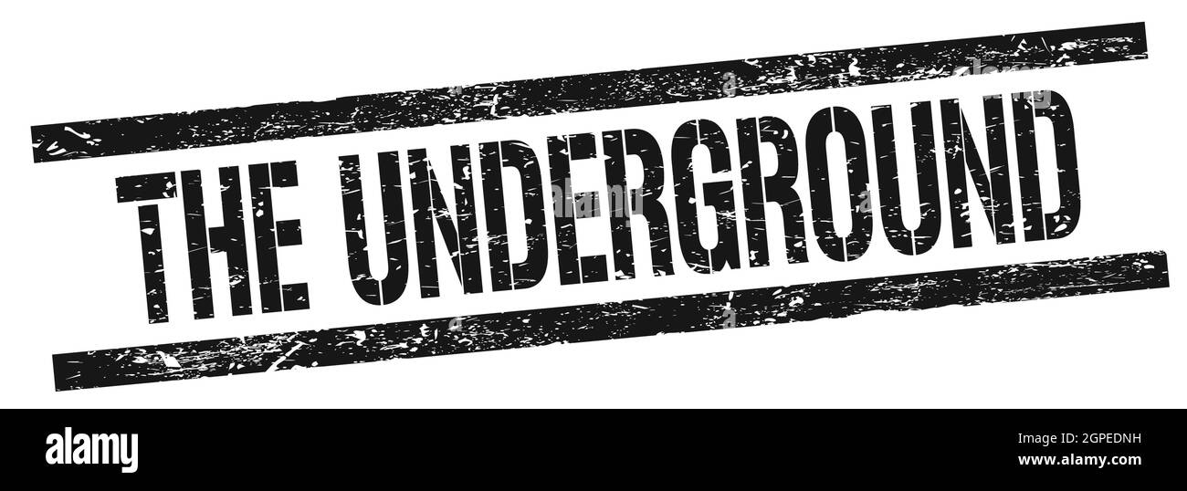 THE UNDERGROUND text on black grungy rectangle stamp sign Stock Photo ...