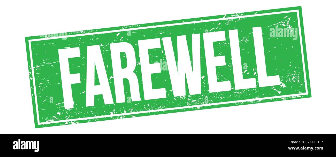 Farewell Sign High Resolution Stock Photography and Images - Alamy