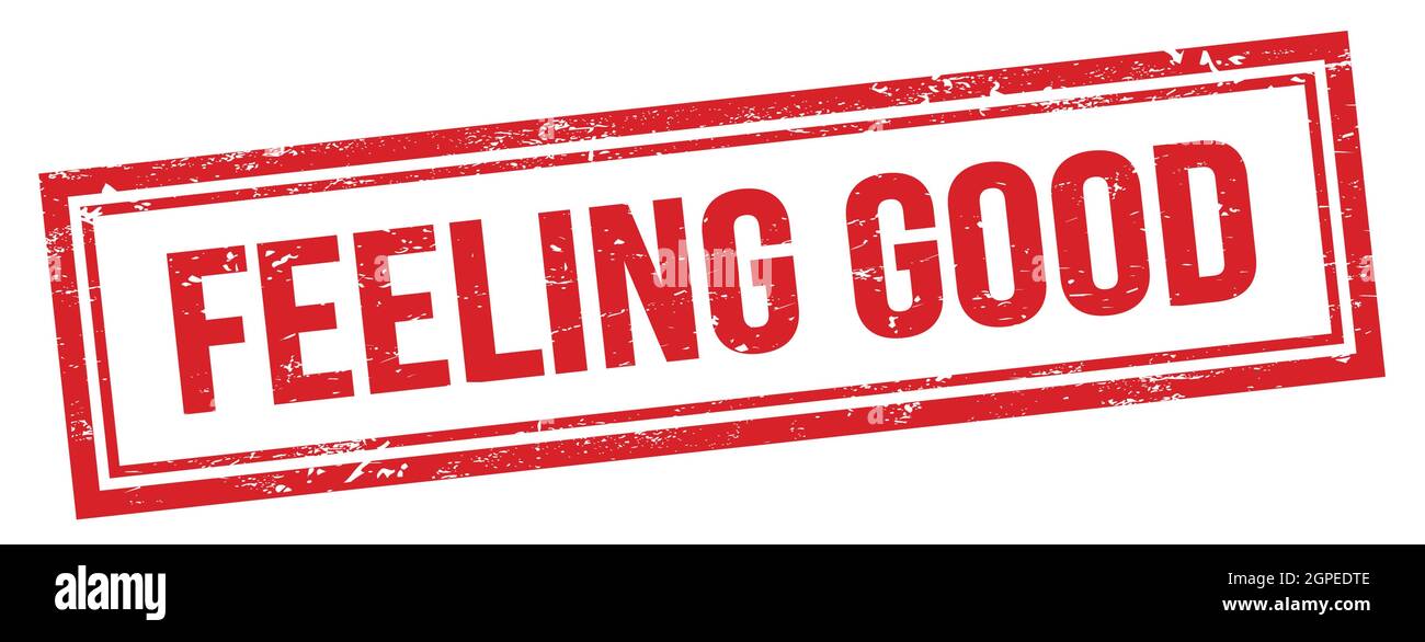 FEELING GOOD text on red grungy vintage rectangle stamp Stock Photo - Alamy