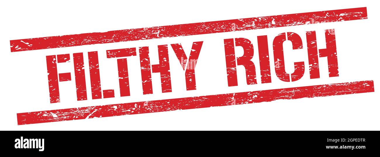 FILTHY RICH text on red grungy rectangle stamp sign Stock Photo - Alamy