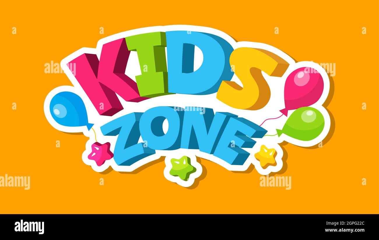 Kids zone sticker. Colorful balloons, children playroom banner design ...